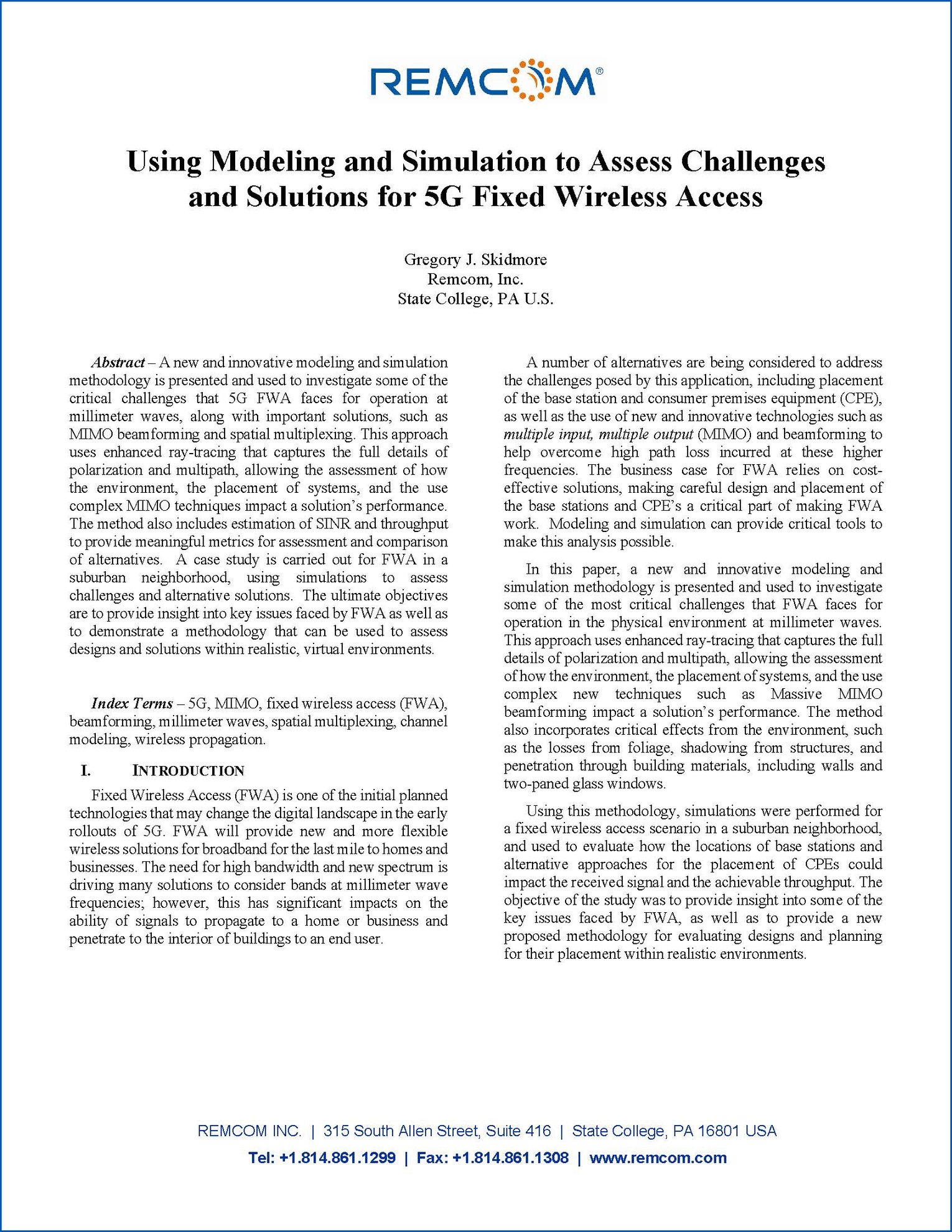 Using Modeling and Simulation to Assess Challenges and Solutions for 5G Fixed Wireless Access ...
