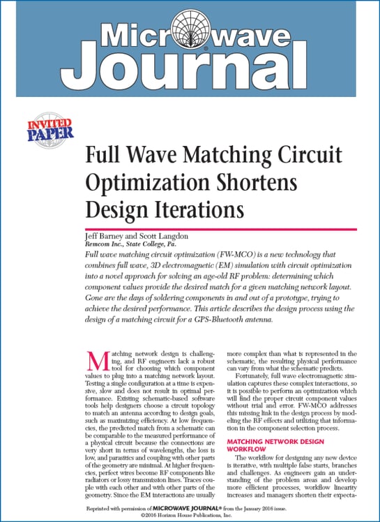Full Wave Matching Circuit Optimization Shortens Design Iterations | Remcom